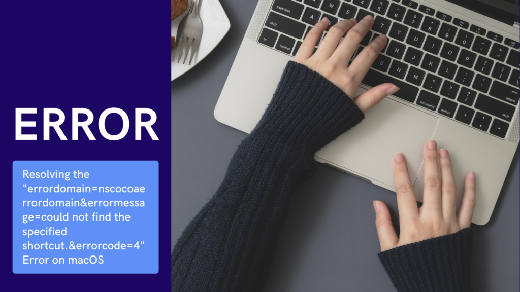 Resolving The "errordomain=nscocoaerrordomain&errormessage=could Not Find The Specified Shortcut ...